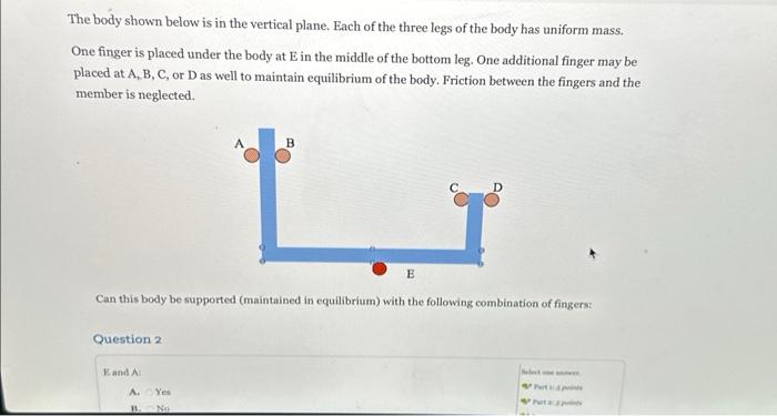 Solved The body shown below is in the vertical plane. Each | Chegg.com