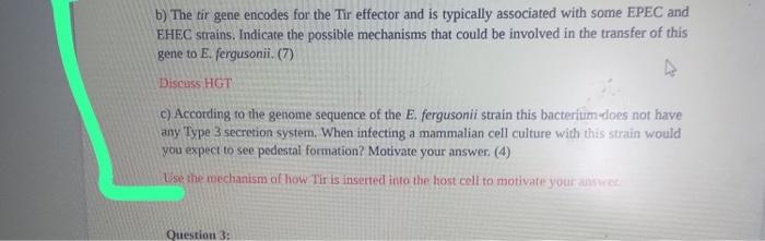 Solved b) The tir gene encodes for the Tir effector and is | Chegg.com
