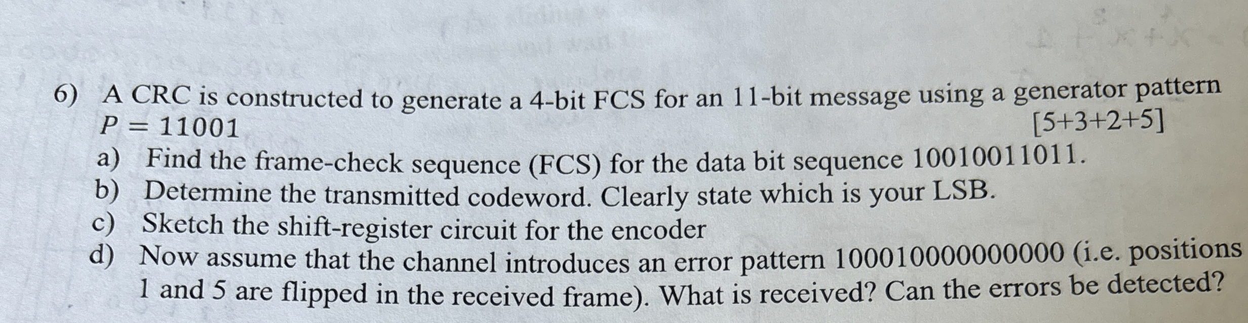 Solved A CRC is constructed to generate a 4-bit FCS for an | Chegg.com