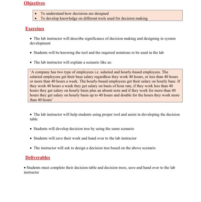 Solved Objectives To understand how decisions are designed | Chegg.com