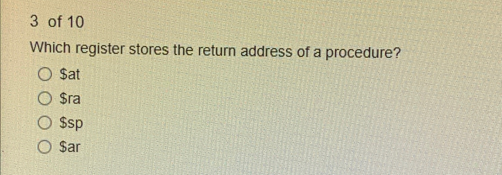 Solved 3 ﻿of 10Which register stores the return address of a | Chegg.com