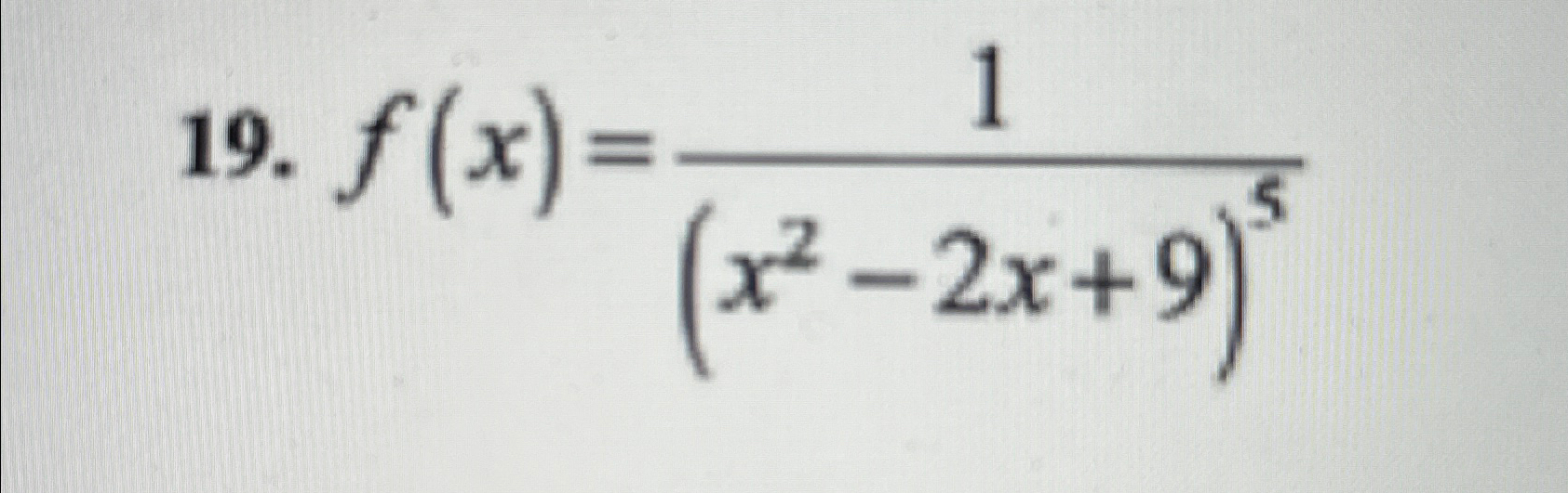 Solved f(x)=1(x2-2x+9)5Find the derivative of this function | Chegg.com