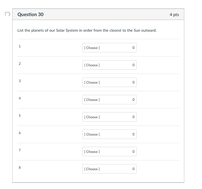 Solved Question 30List the planets of our Solar System in | Chegg.com