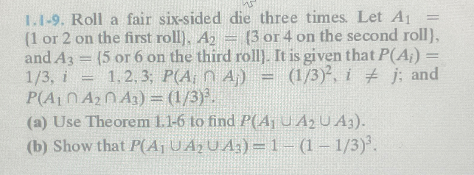 Solved 1.1-9. ﻿Roll a fair six-sided die three times. Let | Chegg.com
