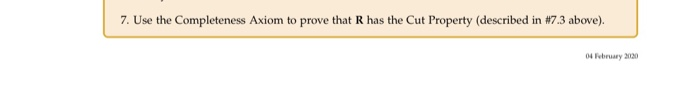 Solved 7. Use the Completeness Axiom to prove that R has the | Chegg.com