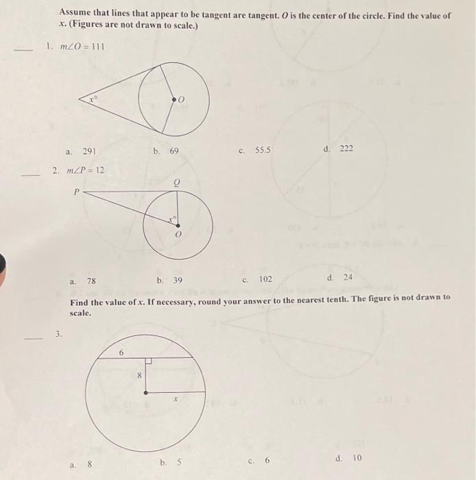 Solved Assume that lines that appear to be tangent are | Chegg.com