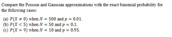 Compare the Poisson and Gaussian approximations with | Chegg.com