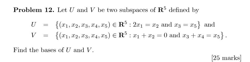 Solved Problem 12. Let U and V be two subspaces of R5 | Chegg.com