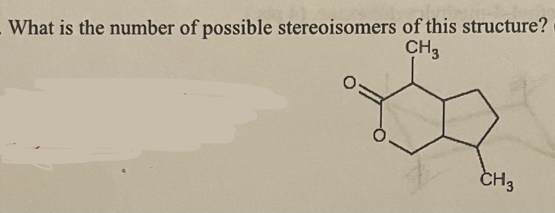 Solved What is the number of possible stereoisomers of this | Chegg.com