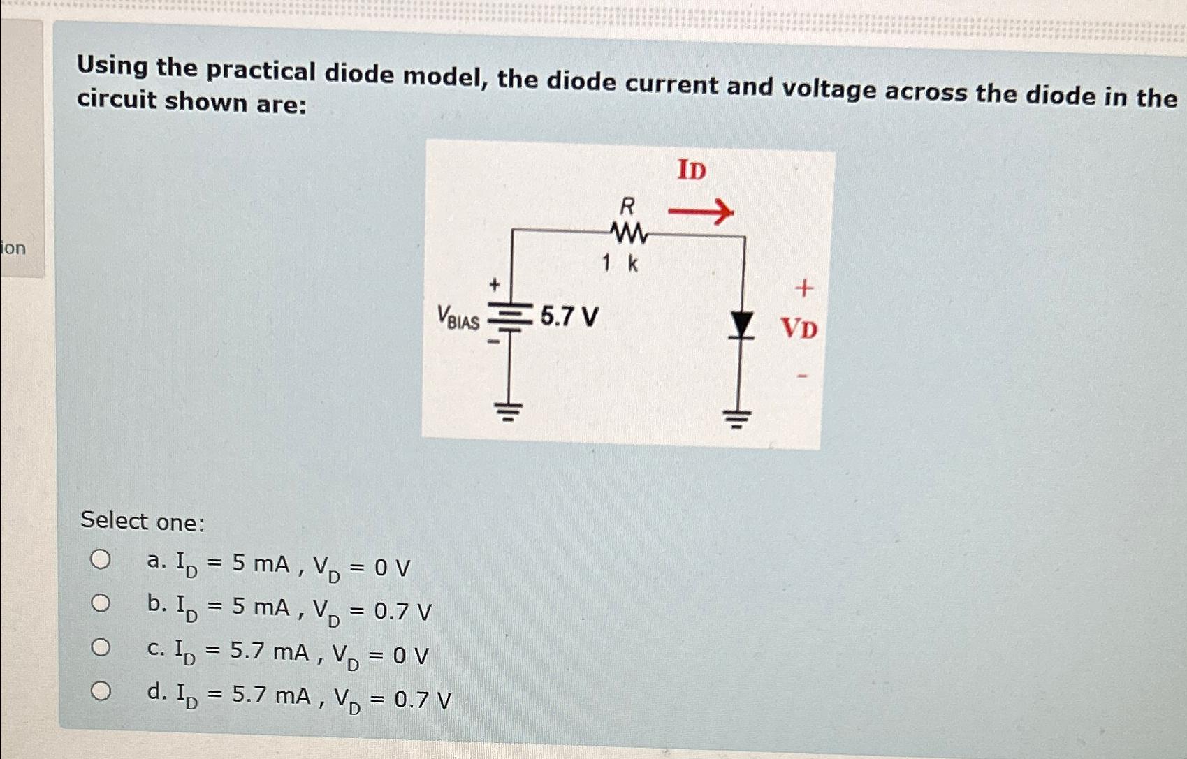 Solved Using the practical diode model, the diode current | Chegg.com