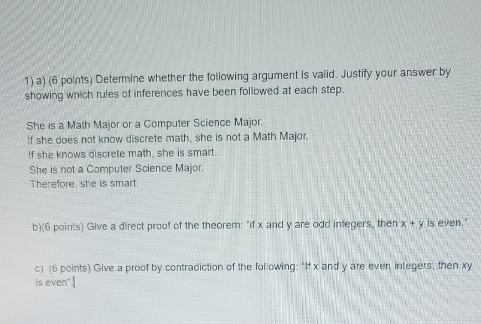 Solved 1) a) (6 points) Determine whether the following | Chegg.com