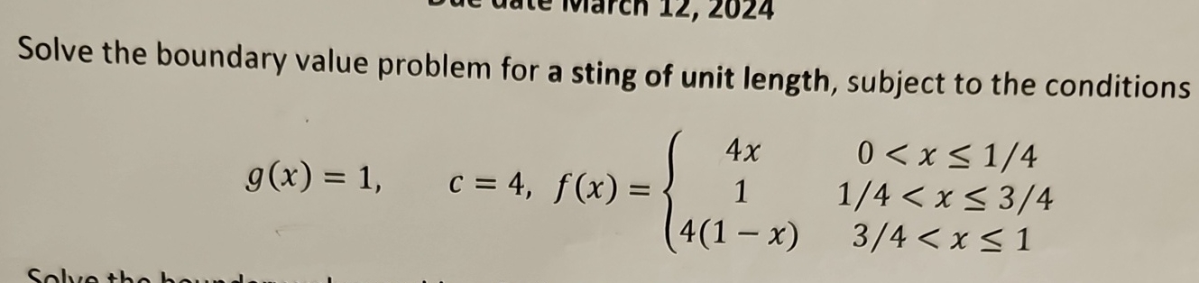 Solve the boundary value problem for a sting of unit | Chegg.com