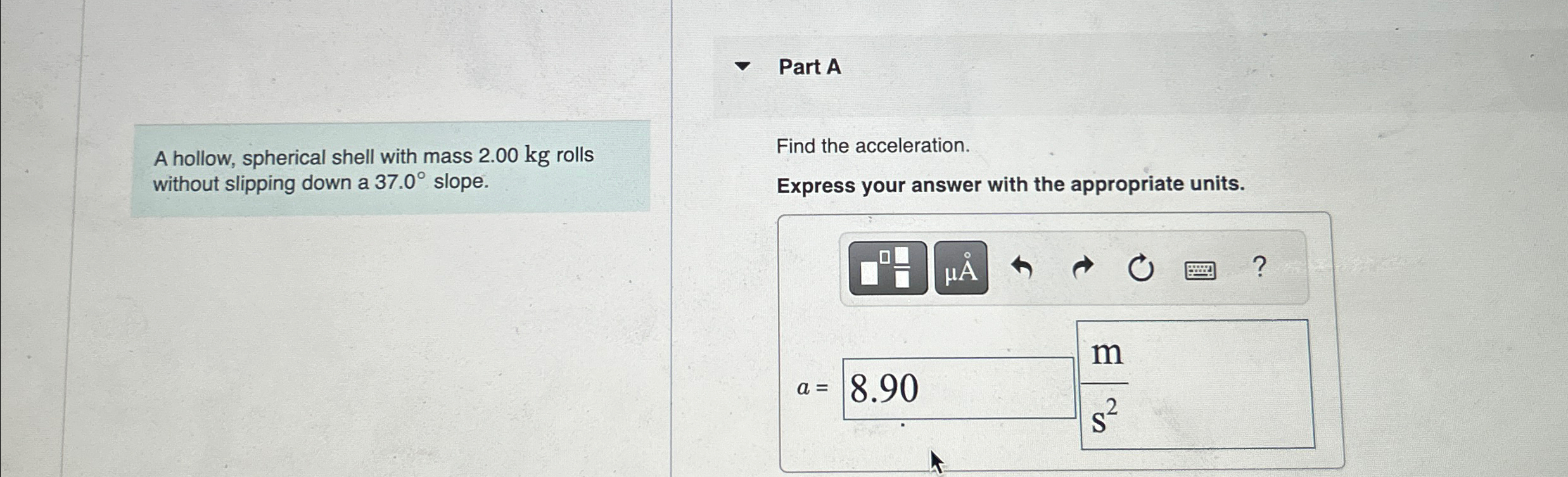 Solved A hollow, spherical shell with mass 2.00kg ﻿rolls | Chegg.com