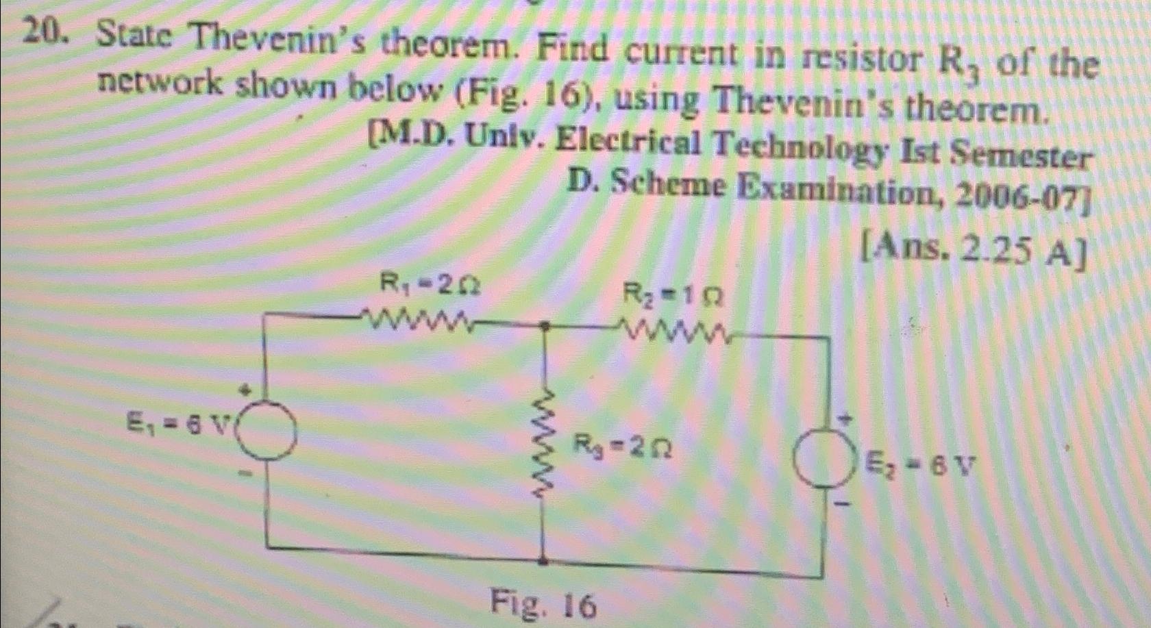 Solved State Thevenin's theorem. Find current in resistor R3 | Chegg.com
