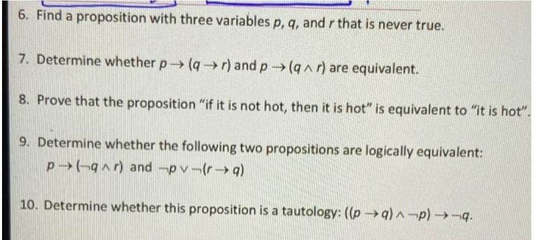 Solved 6. Find a proposition with three variables p,q, and r | Chegg.com