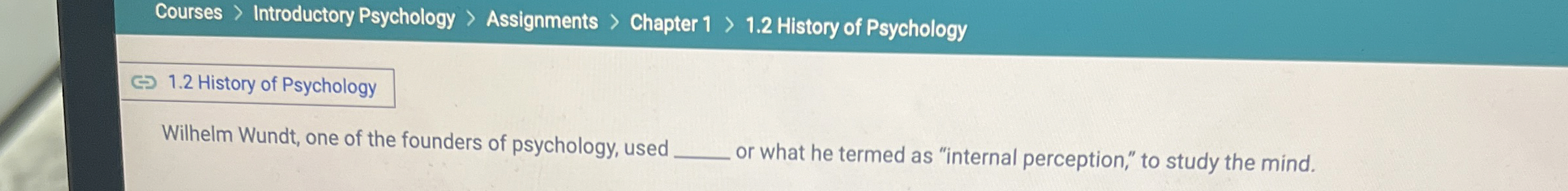 Solved Courses > ﻿Introductory Psychology > ﻿Assignments > | Chegg.com