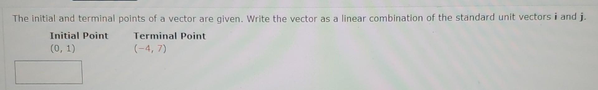 Solved Help: The initial and terminal points of a | Chegg.com
