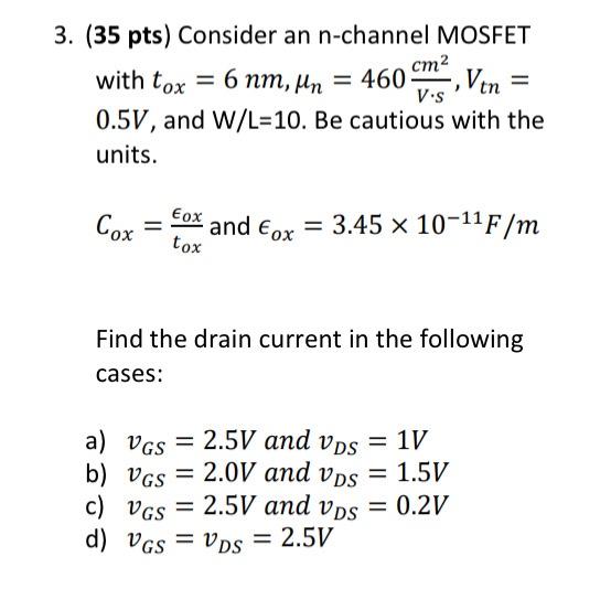 Solved (35 pts) Consider an n-channel MOSFET with tox=6 | Chegg.com