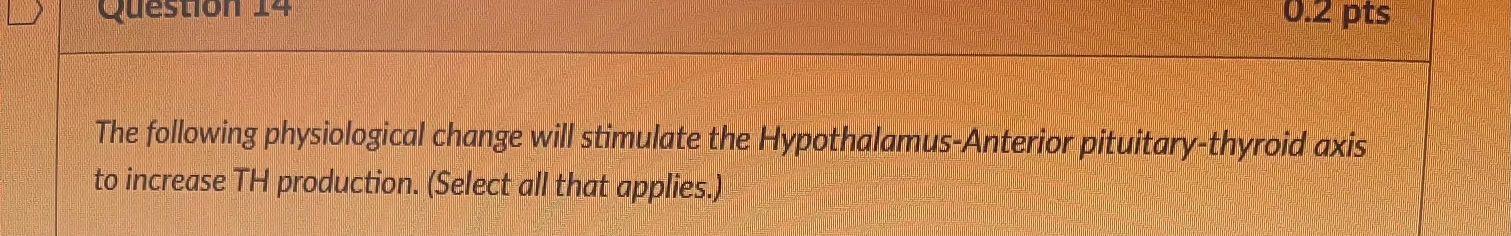 Solved The following physiological change will stimulate the | Chegg.com