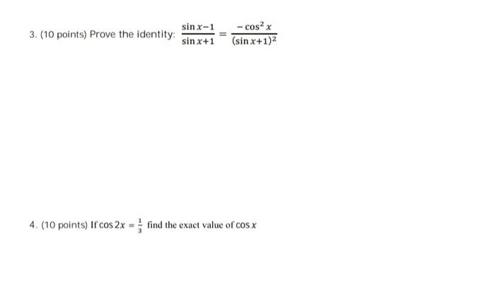 Solved 3. (10 points) Prove the identity: | Chegg.com