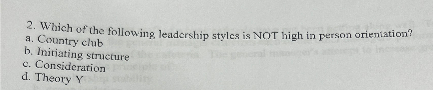 Solved Which of the following leadership styles is NOT high | Chegg.com