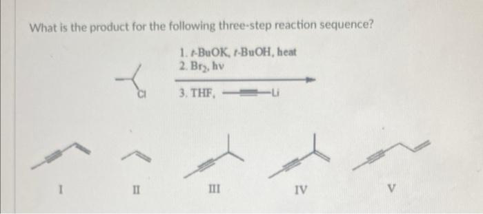 Solved What is the product for the following three-step | Chegg.com