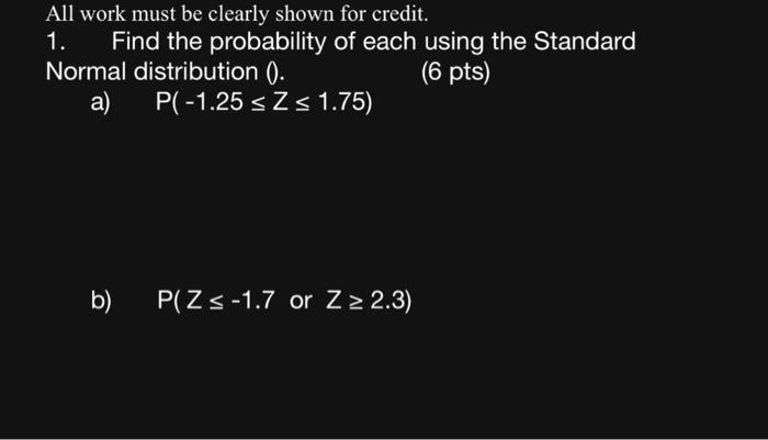 Solved All work must be clearly shown for credit. 1. Find | Chegg.com