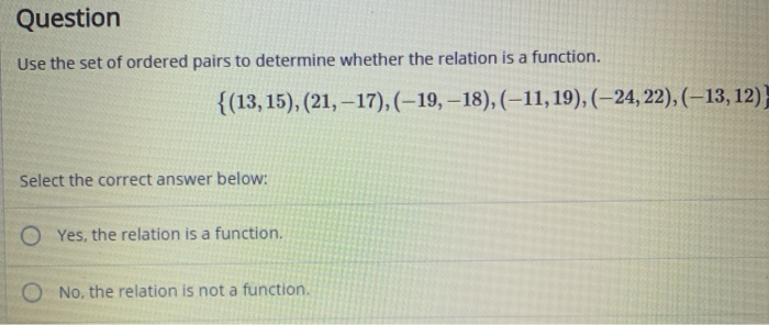 Solved Question Use the set of ordered pairs to determine | Chegg.com