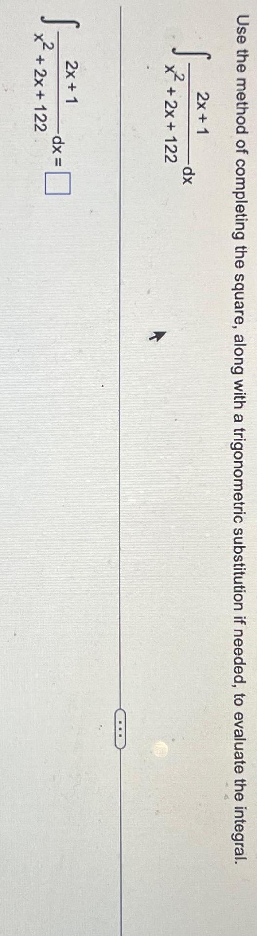 Solved Use the method of completing the square, along with a | Chegg.com