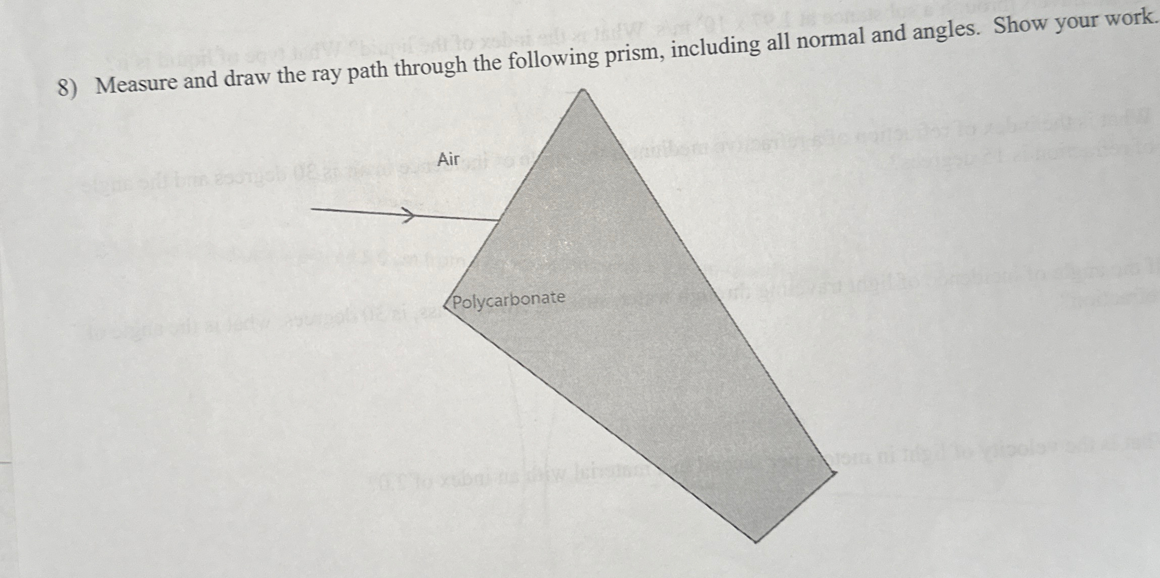 Solved Measure and draw the ray path through the following | Chegg.com