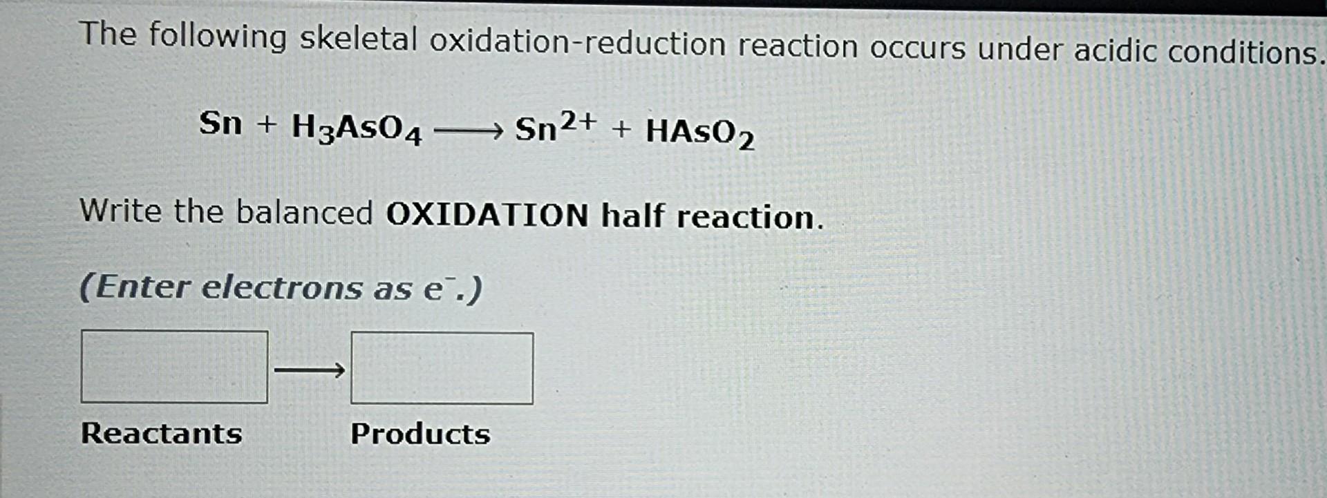 Solved The following skeletal oxidation-reduction reaction | Chegg.com