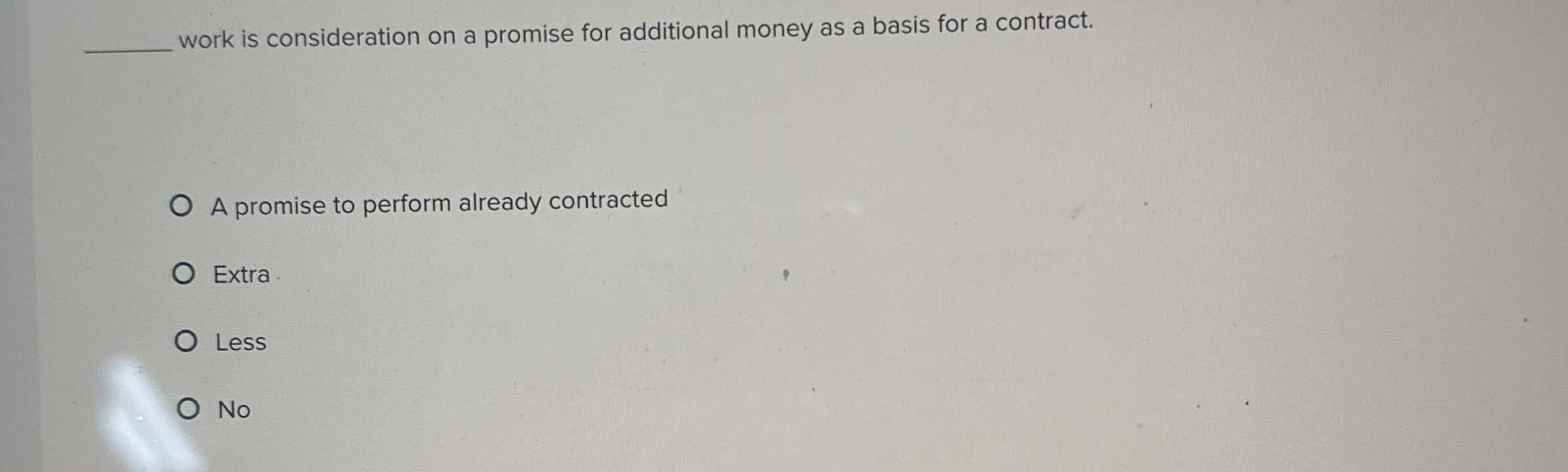 Solved work is consideration on a promise for additional | Chegg.com