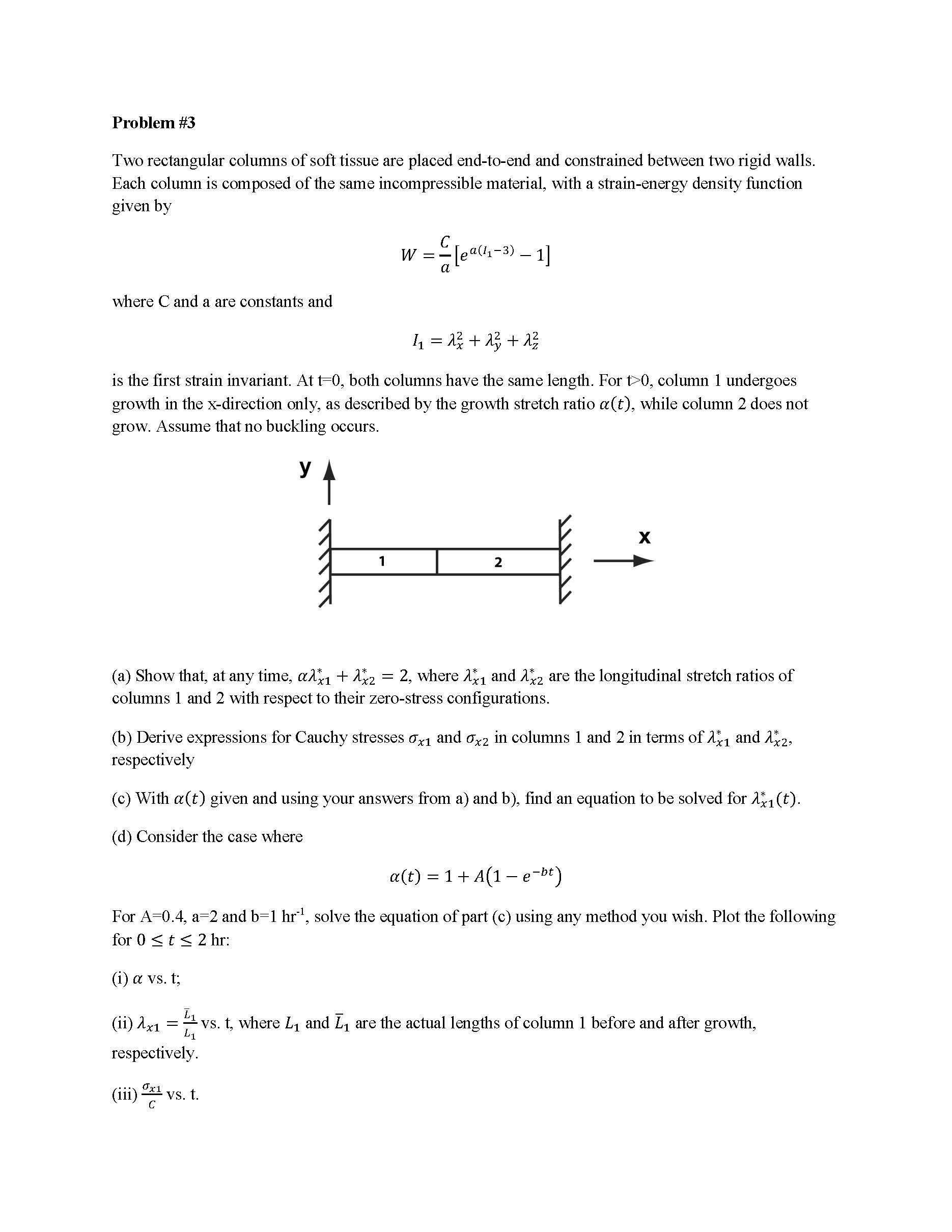 Solved Problem #3Two rectangular columns of soft tissue are | Chegg.com