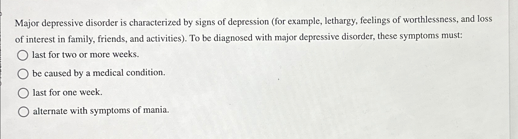 Solved Major depressive disorder is characterized by signs | Chegg.com