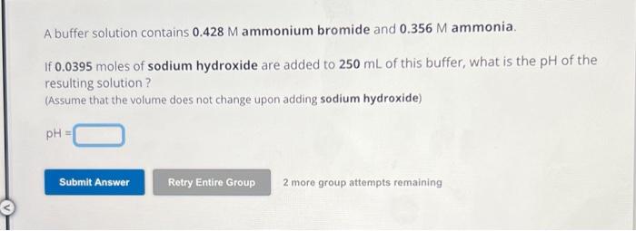 Solved A buffer solution contains 0.428M ammonium bromide | Chegg.com