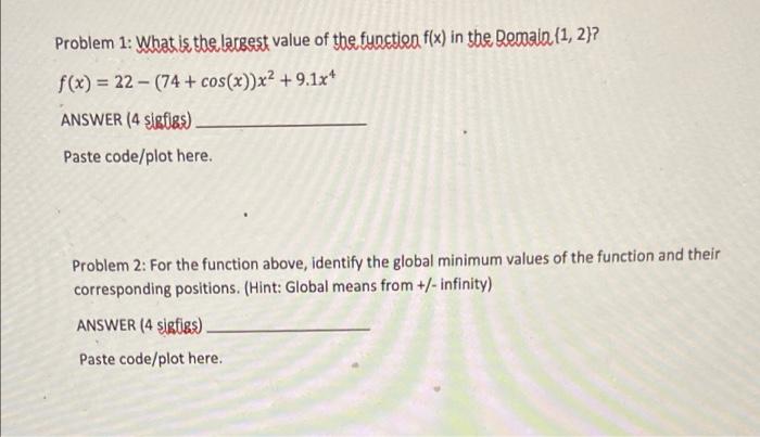 Solved Problem 1: What is the largest value of the function | Chegg.com