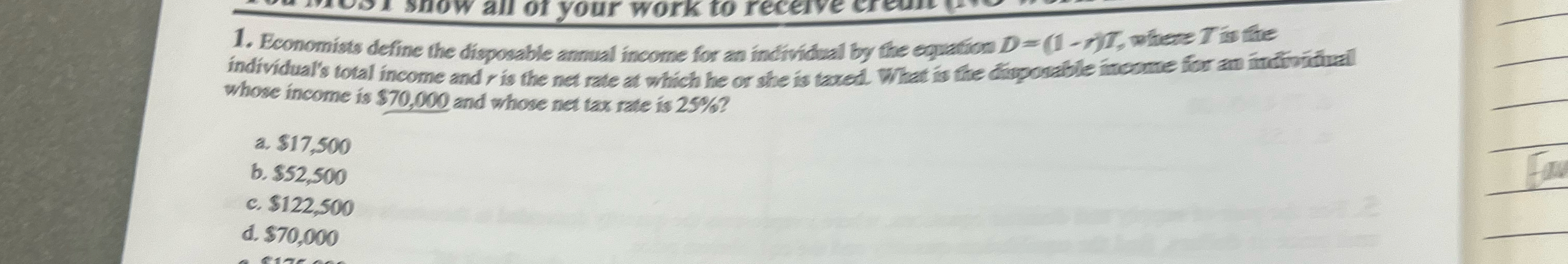 Solved Economists define the disposable annual income for an | Chegg.com