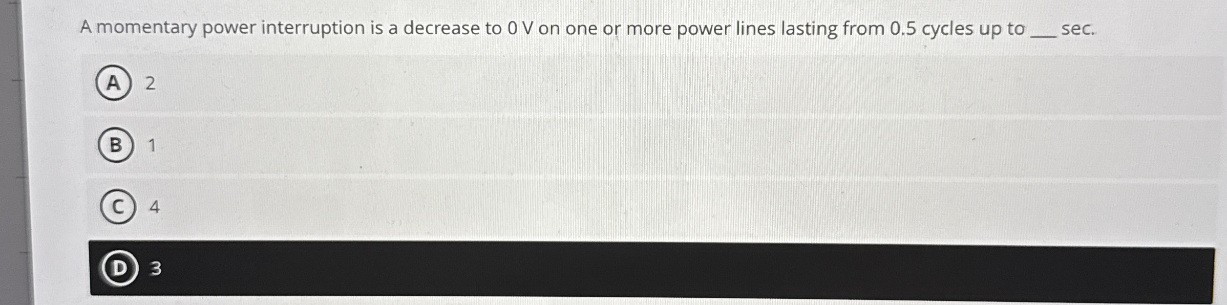 Solved A momentary power interruption is a decrease to 0 ﻿V | Chegg.com