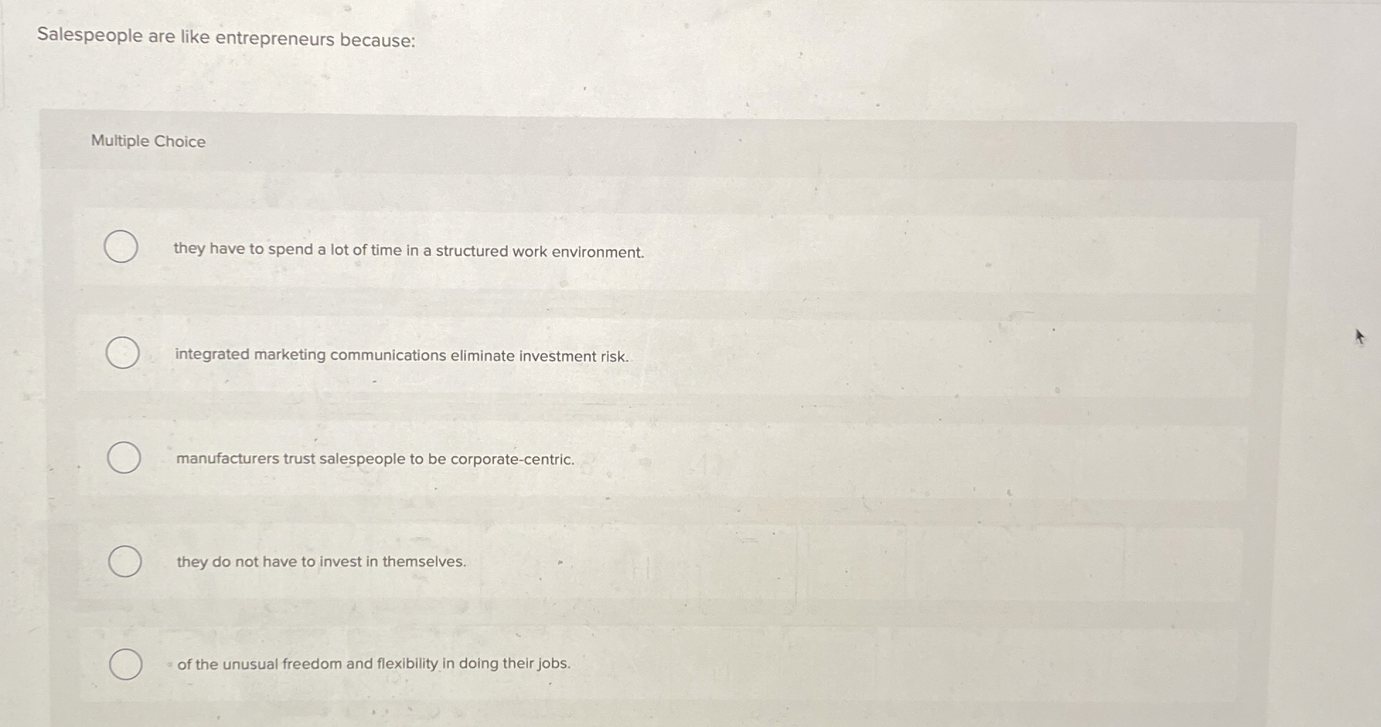 Solved Salespeople are like entrepreneurs because:Multiple | Chegg.com