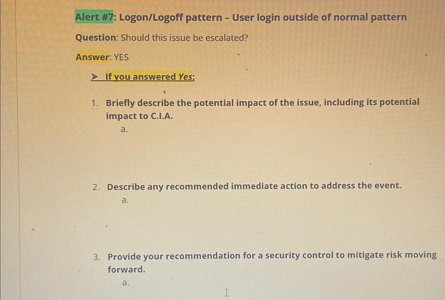 Solved Alert #7: Logon/Logoff pattern - ﻿User login outside | Chegg.com