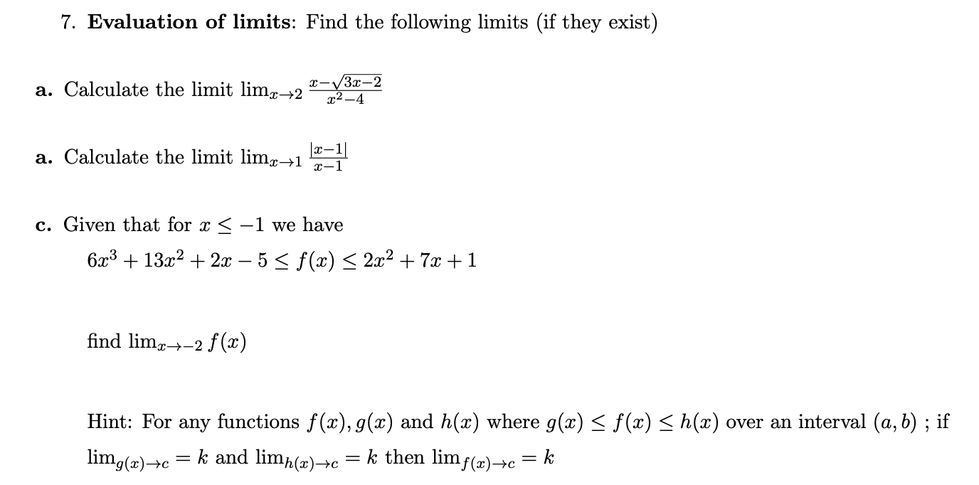 Solved Evaluation of limits: Find the following limits (if | Chegg.com