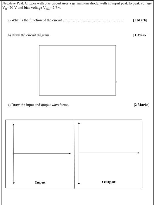Solved Negative Peak Clipper with bias circuit uses a | Chegg.com