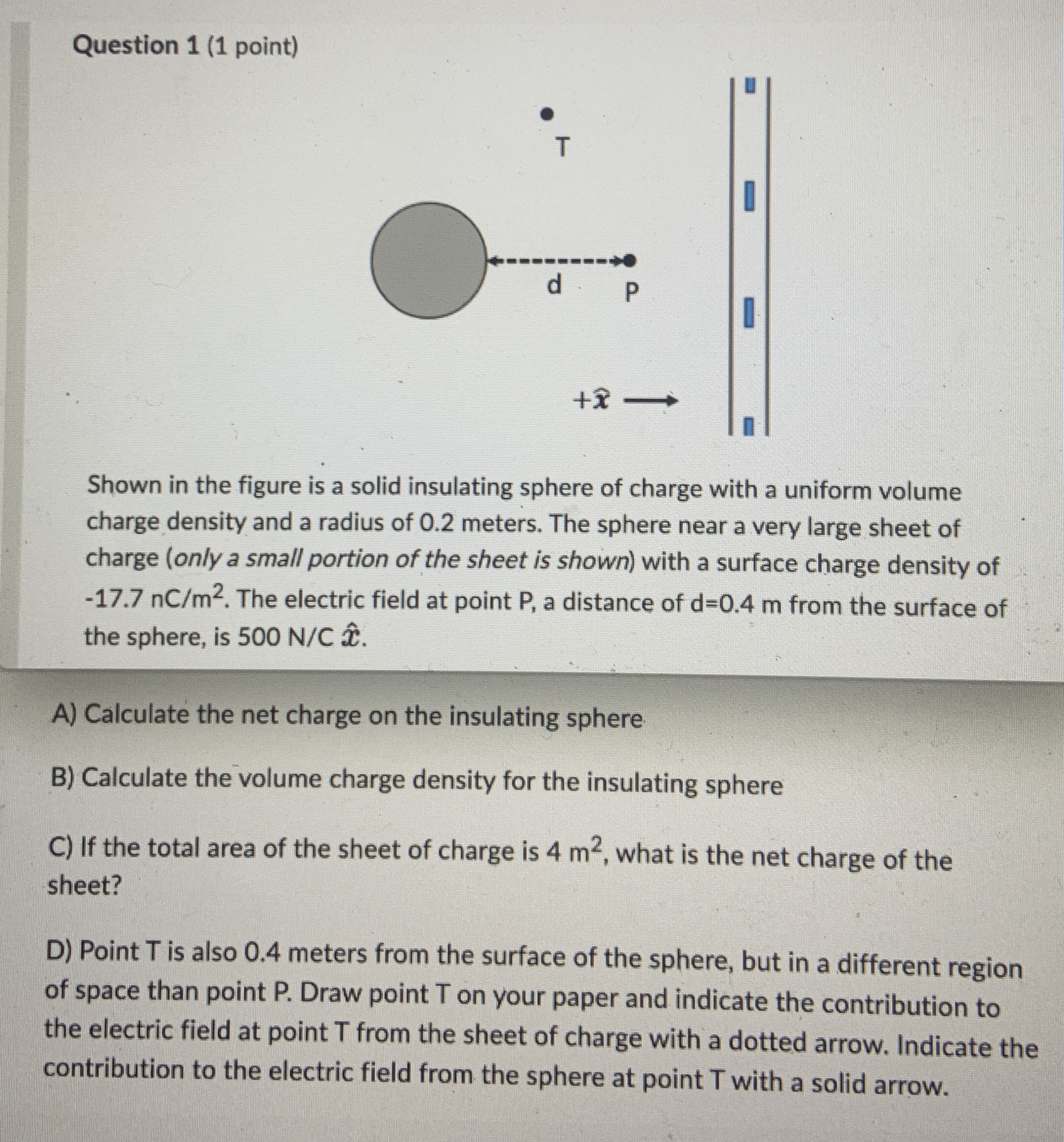 Solved Question 1 (1 ﻿point)Shown in the figure is a solid | Chegg.com