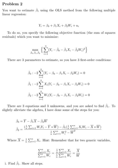 Solved Problem 2 You want to estimate By using the OLS | Chegg.com