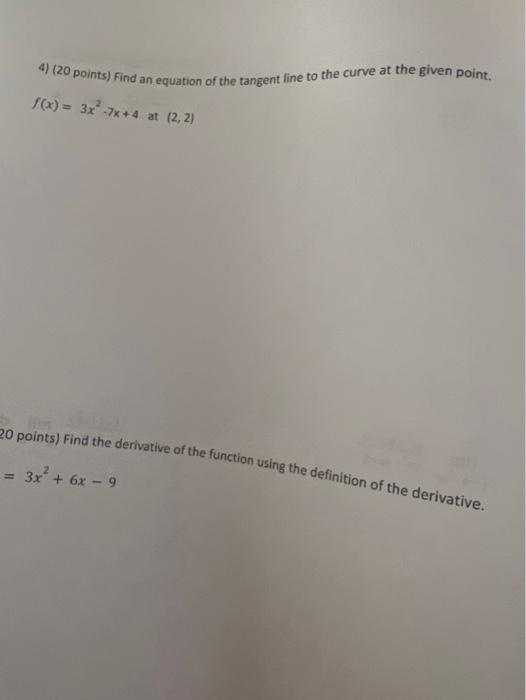 Solved 4) (20 points) Find an equation of the tangent line | Chegg.com