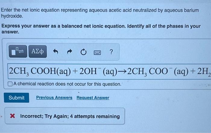 Solved Enter the net ionic equation representing aqueous | Chegg.com