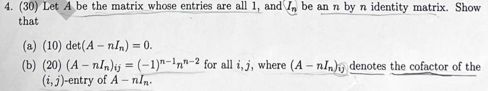 Solved (30) ﻿Let A ﻿be the matrix whose entries are all 1 , | Chegg.com