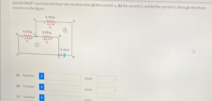Solved Use Kirchhoff's junction and loop rules to determine | Chegg.com