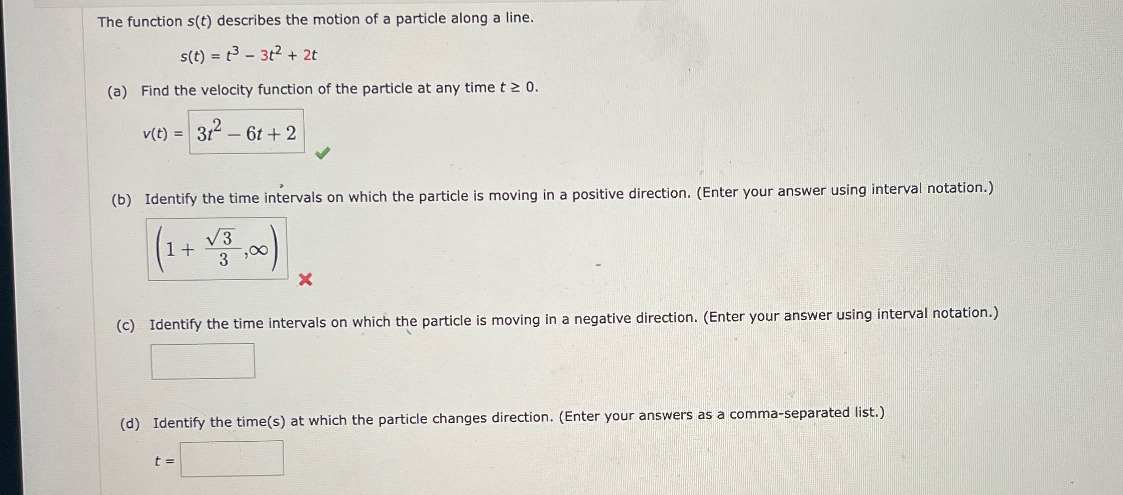 Solved The function s(t) ﻿describes the motion of a particle | Chegg.com