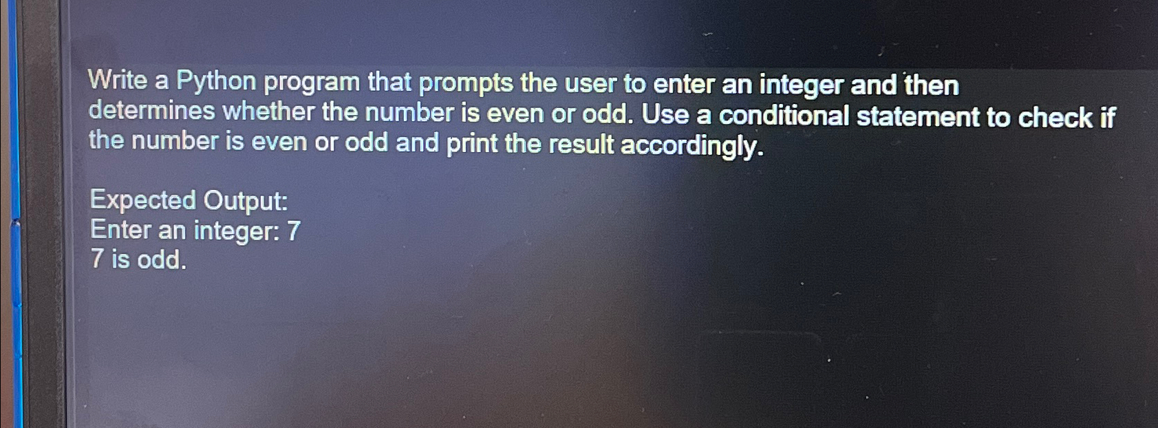 Solved Write a Python program that prompts the user to enter | Chegg.com